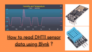 How to read DHT11 sensor data using Blynk - IoT Starters