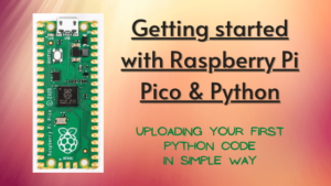 Raspberry Pi PICO with Thonny IDE - IoT Starters
