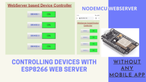 ESP8266 Web Server for Controlling Electrical Devices - IoT Starters
