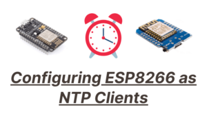 NTP Digital Clock using ESP8266 and OLED Display - IoT Starters